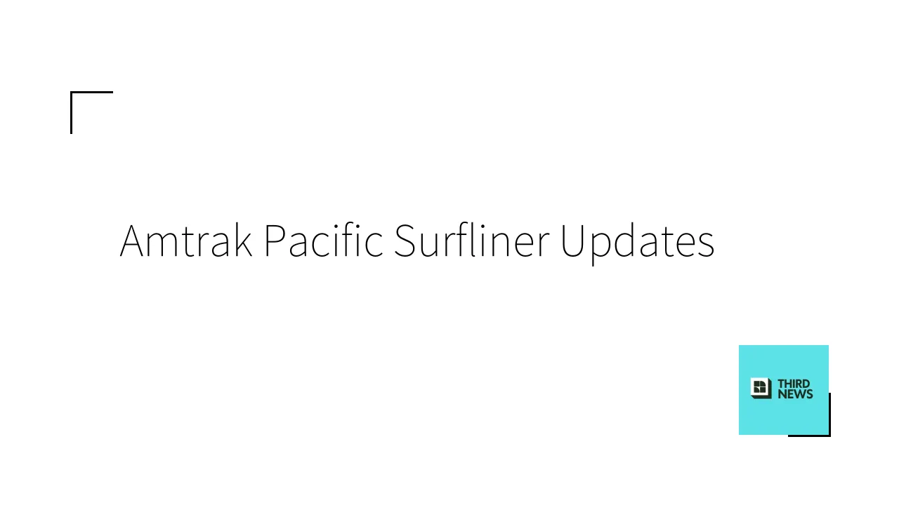 Expanded Amtrak Pacific Surfliner Service Strengthens Southern ...