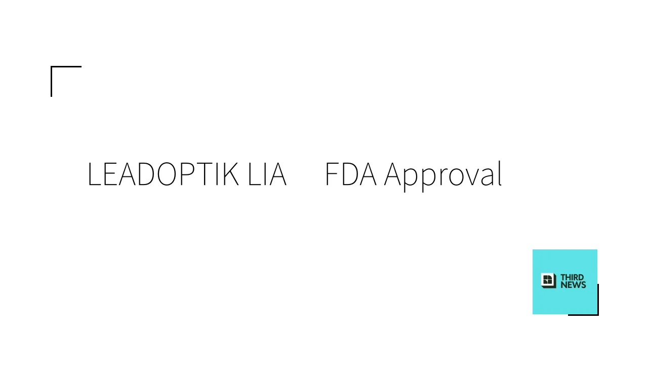 LEADOPTIK's New LIA™ System Receives FDA Approval to Enhance Lung ...