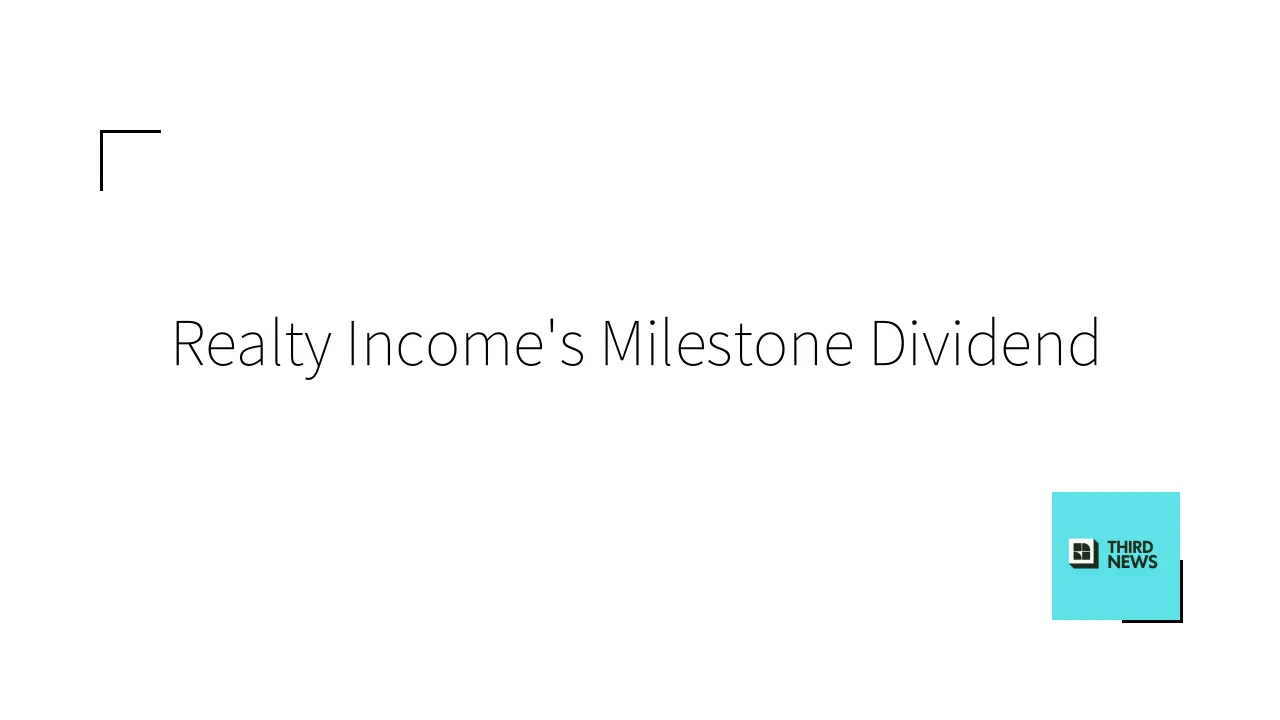 Realty Income Marks a Milestone with 667th Monthly Dividend Declaration ...